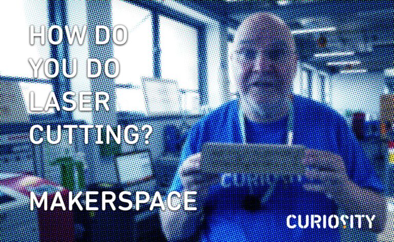 How Do You Do Laser Cutting? Makerspace – Curiosity Hull