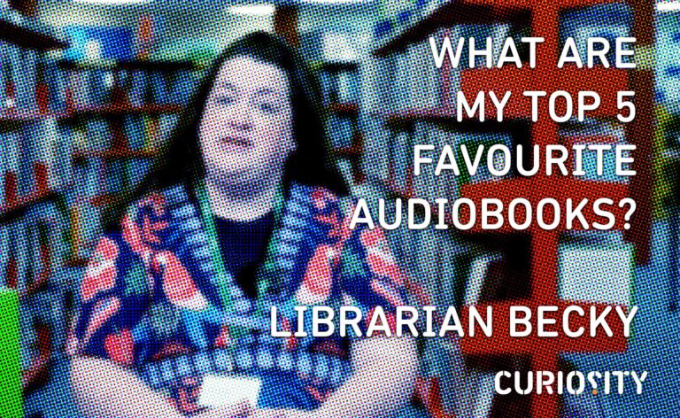 What Are My Top 5 Favourite Audiobooks? Becky – Curiosity Hull