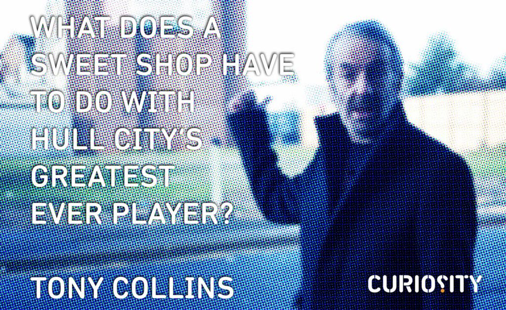What Does A Sweet Shop Have To Do With Hull City’s Greatest Ever Player ...